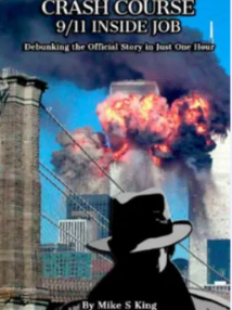 Crash Course 9/11 Inside Job: Debunking the Official Story by Michael ...
