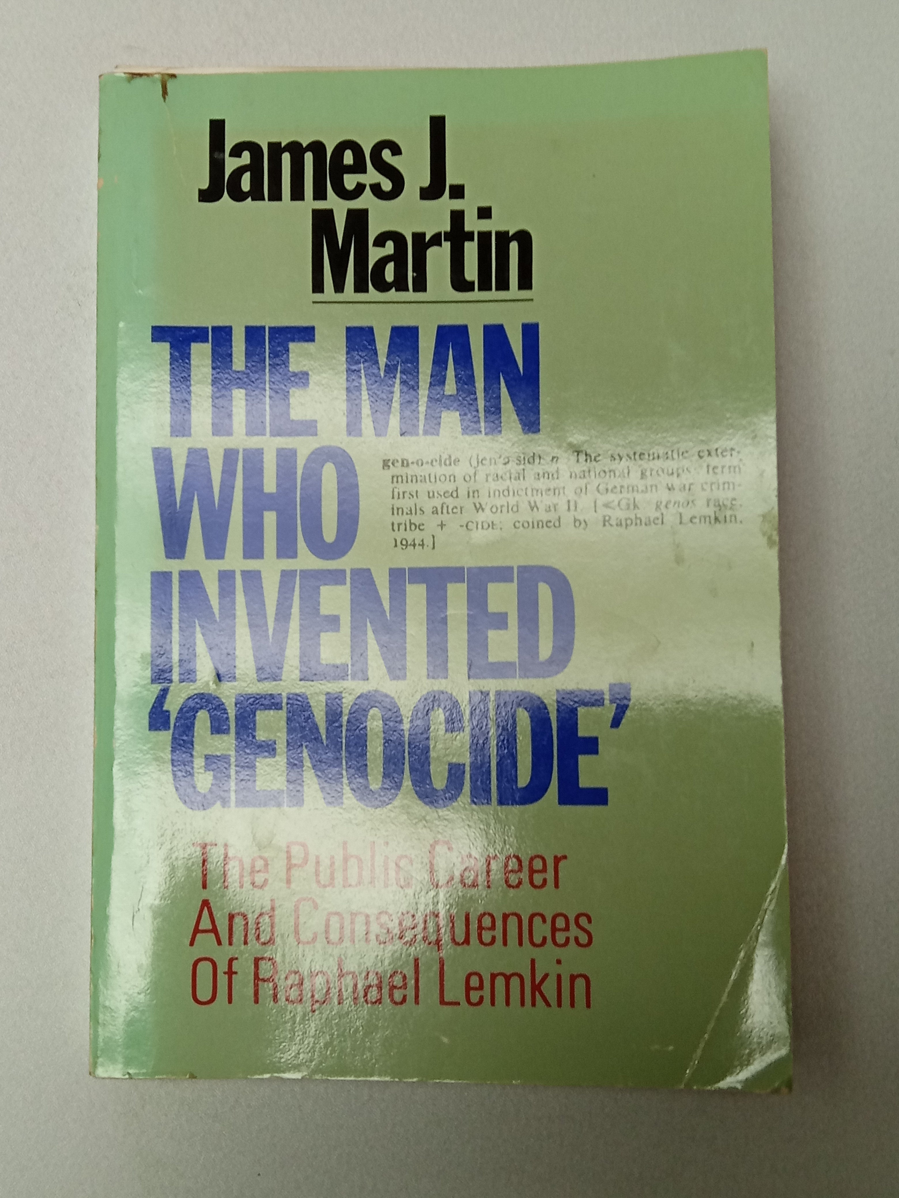 Man Who Invented Genocide: The Public Career and Consequences of Rapha ...
