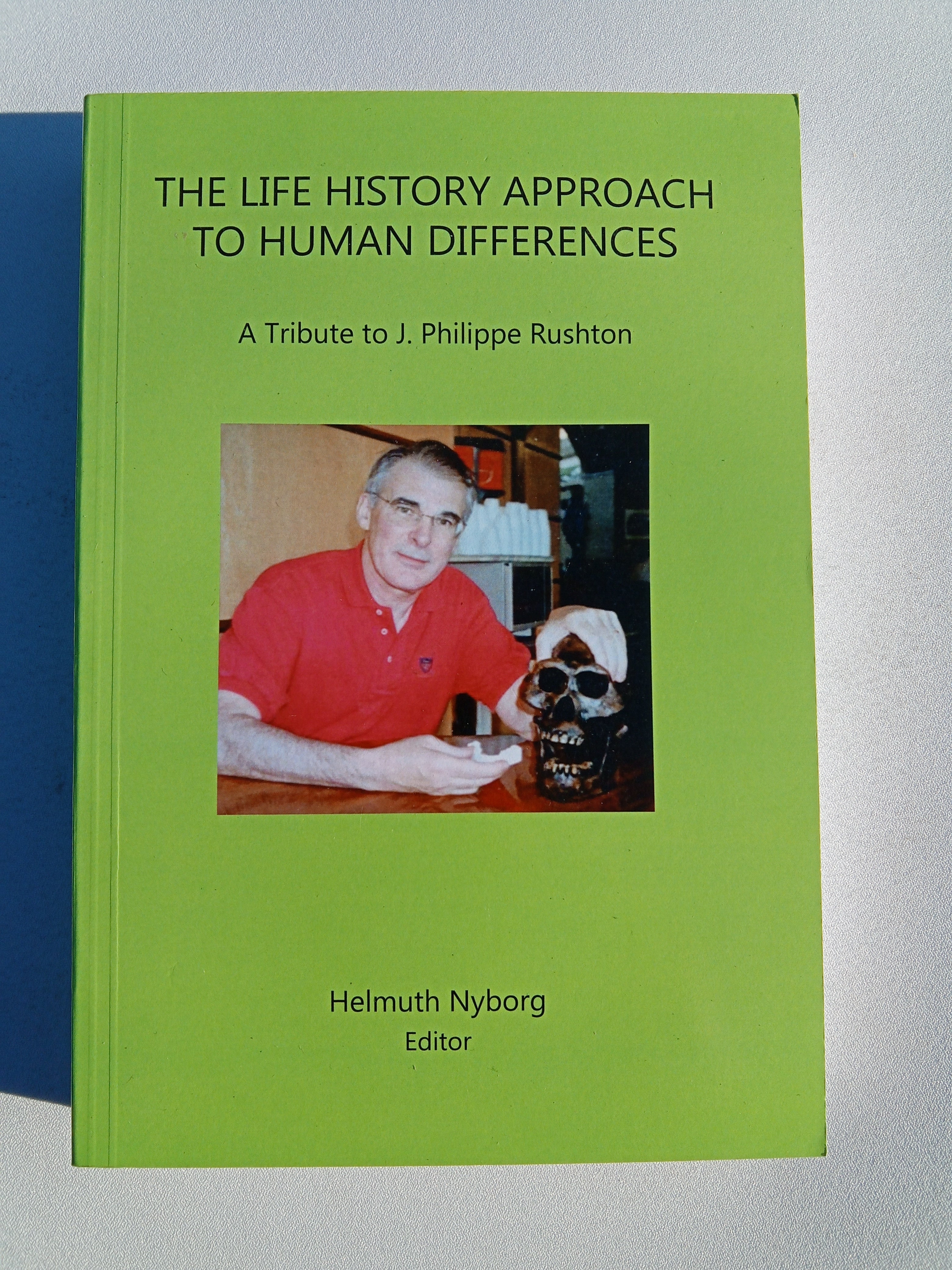 Life History Approach to Human Differences: A Tribute to Philippe Rush ...